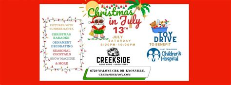 Christmas In July Celebration Tickets Creekside The Back Alley