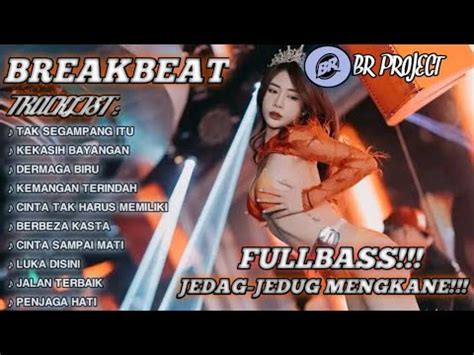 DJ CAMPURAN FYP VIRAL TIKTOK 2023DUGEM BREAKBEAT FULLBASS JEDAG JEDUG