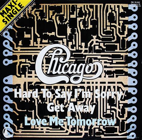 Chicago Hard To Say I M Sorry Vinyl Discogs