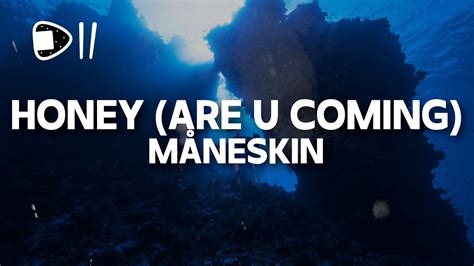 M Neskin Honey Are U Coming Testo Lyrics All Is Fair In Love Oh