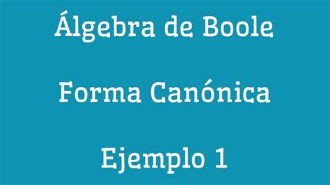 Forma Can Nica De Una Funci N Can Nica Ejemplo Youtube