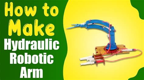 Hydraulic Robotic Arm Science Project Kit YouTube