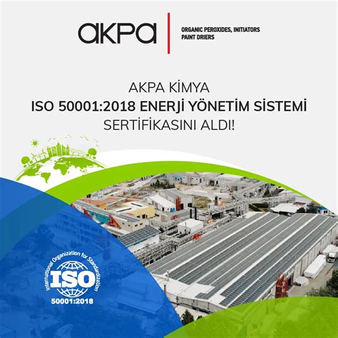 ISO 50001 2018 Enerji Yönetim Sistemi Sertifikamızı Aldık AKPA Chemicals