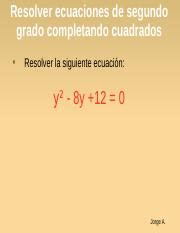 Ecuacion De 2c2ba Grado Ppt Ecuaciones De Segundo Grado Son Del Tipo