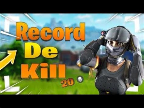 MON NOUVEAU RECORD DE KILL Sur Fortnite YouTube
