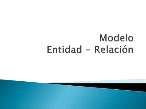 Modelo Entidad Relación ppt descargar