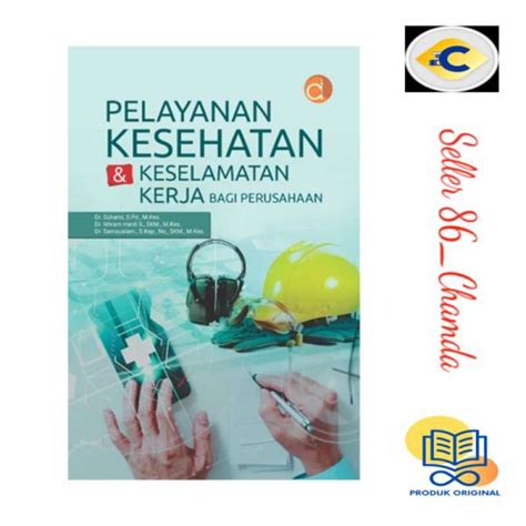 Jual Buku Pelayanan Kesehatan Dan Keselamatan Kerja Bagi Perusahaan Di