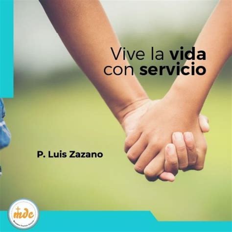 Two Hands Holding Each Other With The Words Vive La Vida Con Serviceo
