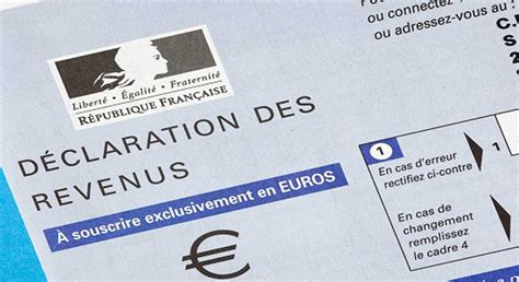 Dossier D Claration Des Revenus De Quand Faire Sa D Claration