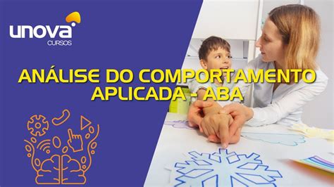 Curso De An Lise Do Comportamento Aplicada Aba Gratuito Unova