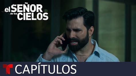 El Señor de los Cielos 8 Capítulo 4 El tiempo se agota Telemundo