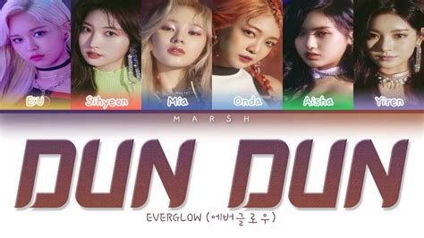 Everglow Dun Dun Color Coded Lyrics Han Rom Eng Pt Br Youtube