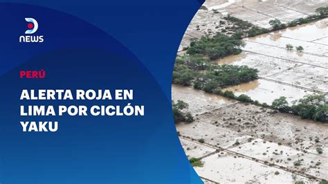 Alerta roja en Lima por Ciclón Yaku el reporte de Hernán Navarro en