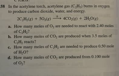 SOLVED 58 In The Acetylene Torch Acetylene Gas C2H2 Burns In Oxygen