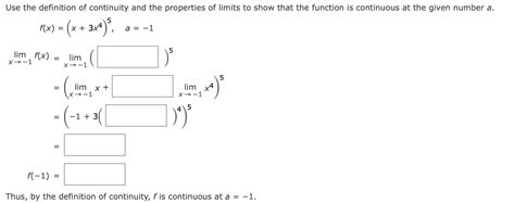 Solved Use The Definition Of Continuity And The Properties Chegg