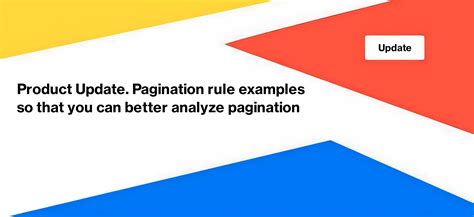 product update pagination rule examples so that you can better analyze pagination