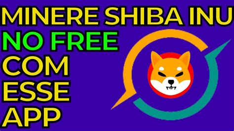 MINERAR SHIBA INO mineração gratuita na nuvem saque grátis YouTube