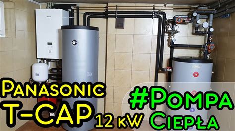 POMPA CIEPŁA PANASONIC T CAP 12kW YouTube