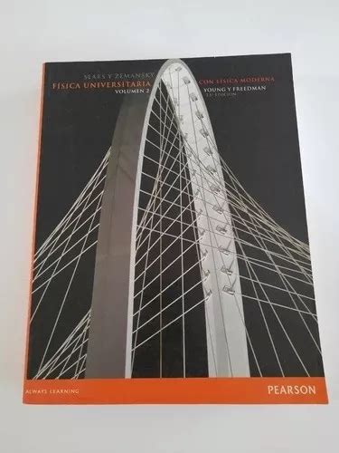 Fisica Universitaria Con Fisica Moderna Sears Zemansky Vol 2 Envío gratis