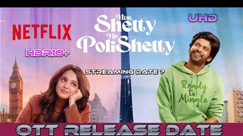 Miss Shetty Mr Polishetty Ott Release Date L Telugu L Naveen