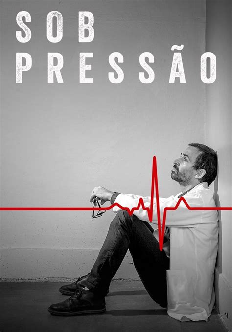 Sob Pressão Temporada 3 assista todos episódios online streaming