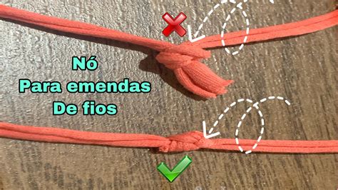 N Para Emendas De Fios Tecel O Youtube