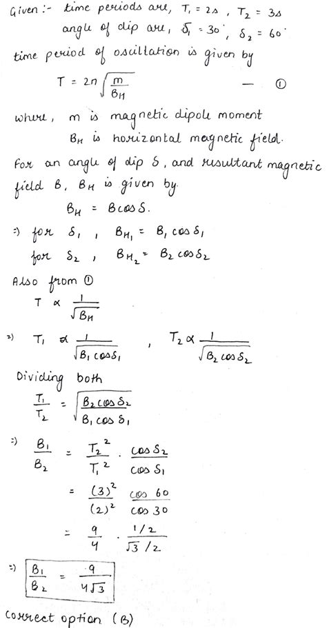 A Magnet Oscillating In A Horizontal Plane Has A Time Period Of 2