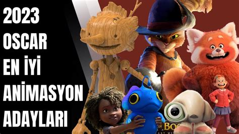 2023 Oscar En İyi Animasyon Film Adayları İnceleme YouTube