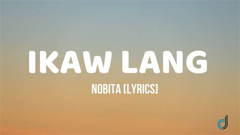 Ikaw Lang Nobita Lyrics YouTube