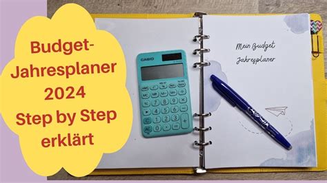 Budgetplanung 2024 Step by Step für Anfänger wir füllen den