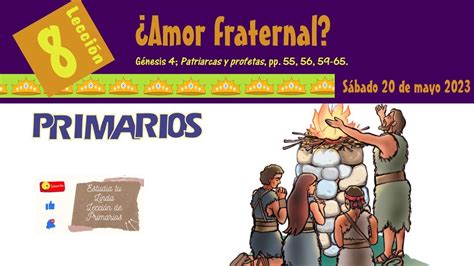 Lección 8 Primarios Amor fraternal 2do Trim 2023