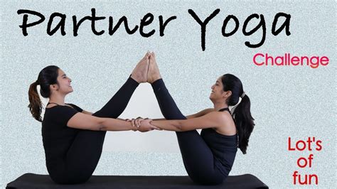 Partner Yoga Challenge Super Funny Acro Yoga Poses Yogbela Ft Pocketfulofyoga Youtube