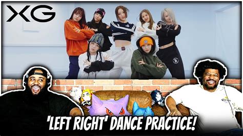 XG LEFT RIGHT Dance Practice Reaction YouTube