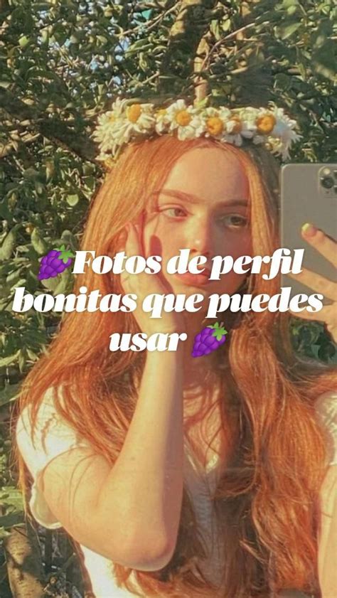 Fotos De Perfil Bonitas Que Puedes Usar