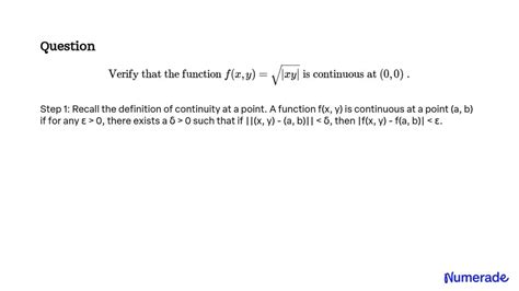 solved verify that the function f x y √ x y is continuous at 0 0