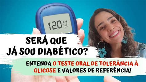 Como Avaliar O Teste Oral De Tolerância À Glicose e Glicemia De Jejum