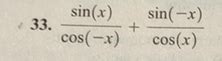 Find The Value Frac Sin X Cos X Fra Quizlet