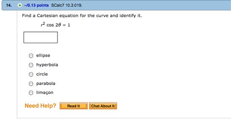 solved find a cartesian equation for the curve and identify