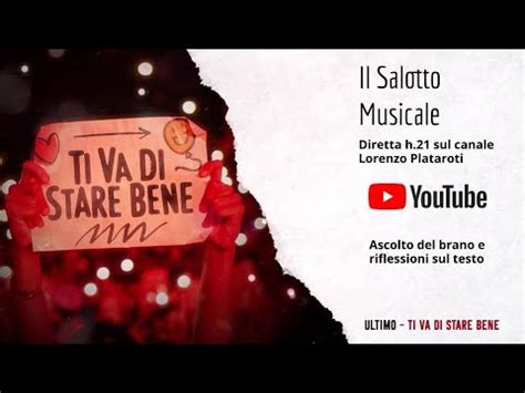 Ti va di stare bene Ultimo ascolto brano più analisi e riflessioni