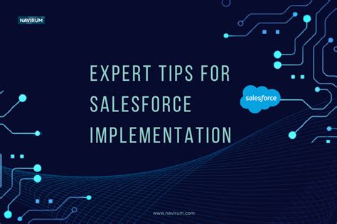 Expert Tips For Salesforce Implementation Navirum
