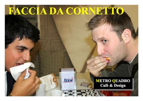 AD OGNUNO IL SUO GUSTO OGNUNO LA SUA FACCIA Certe Cose Accadono Solo