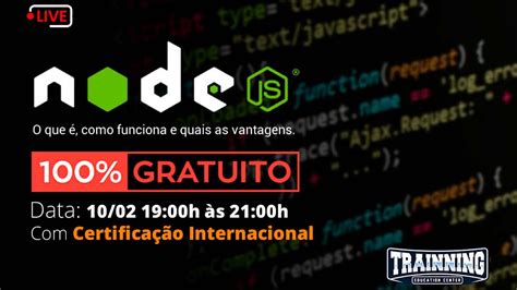 NODE JS O que é Como funciona e Quais as Vantagens Aula Ao Vivo