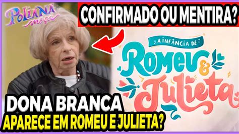 Poliana Moça e a A Infancia de Romeu e Julieta estão no mesmo universo