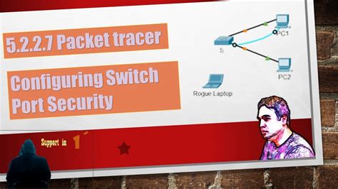 Packet Tracer Configuring Switch Port Security Youtube