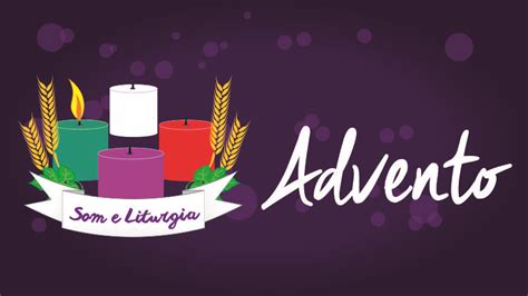 Sugest Es De M Sicas Para Domingo Do Advento Ano C