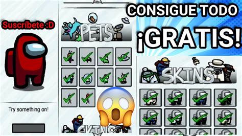 CÓMO CONSEGUIR TODAS LAS SKINS Y LAS MASCOTAS GRATIS EN AMONG US SE