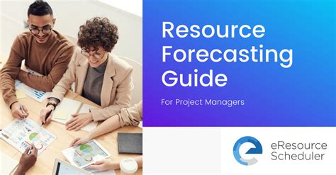 Resource Forecasting A Complete Guide For Project Managers