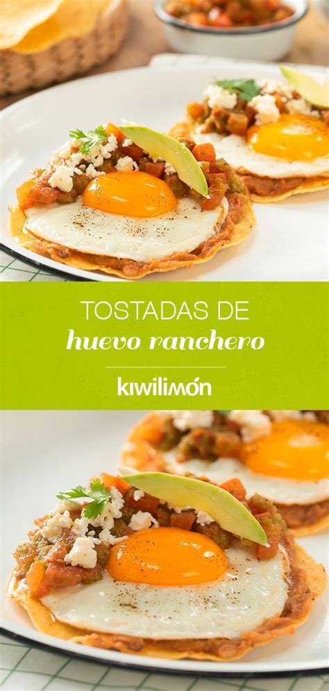 Tostadas De Huevo Ranchero Recipe In Breakfast Recipes Easy