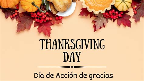 Thanksgiving day Día de accion de gracias Orígen Historia Qué se