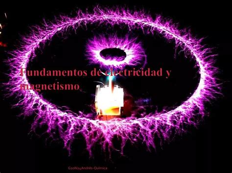 PPT Fundamentos De Electricidad Y Magnetismo PowerPoint Presentation